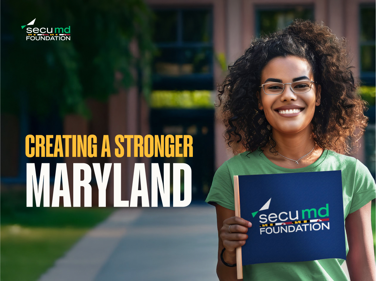 SECU MD Foundation | Creating a stronger Maryland